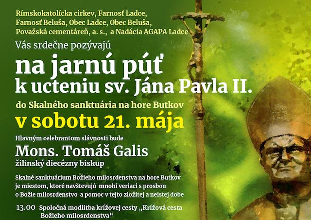 Hora Butkov privíta jarnú púť spojenú s uctením si svätého Jána Pavla II.